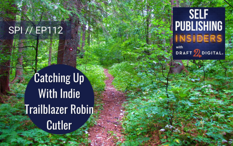 Catching Up With Indie Trailblazer Robin Cutler // EP112