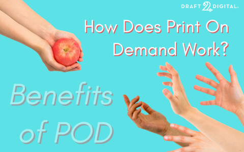 How Does Print on Demand (POD) Work? - Draft2Digital | Blog