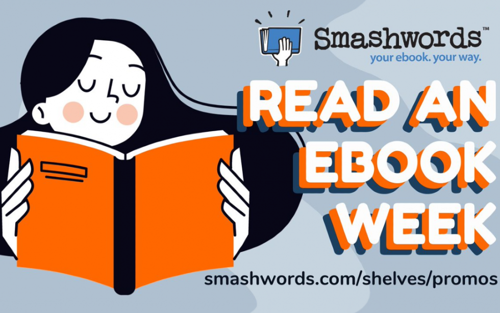 Time to Enroll in the 2025 Read An Ebook Week Sale at Smashwords! - Draft2Digital | Blog