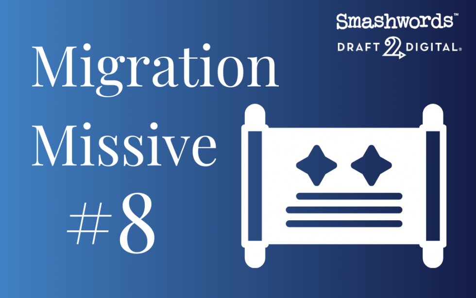 Migration Updates - Draft2Digital | Blog